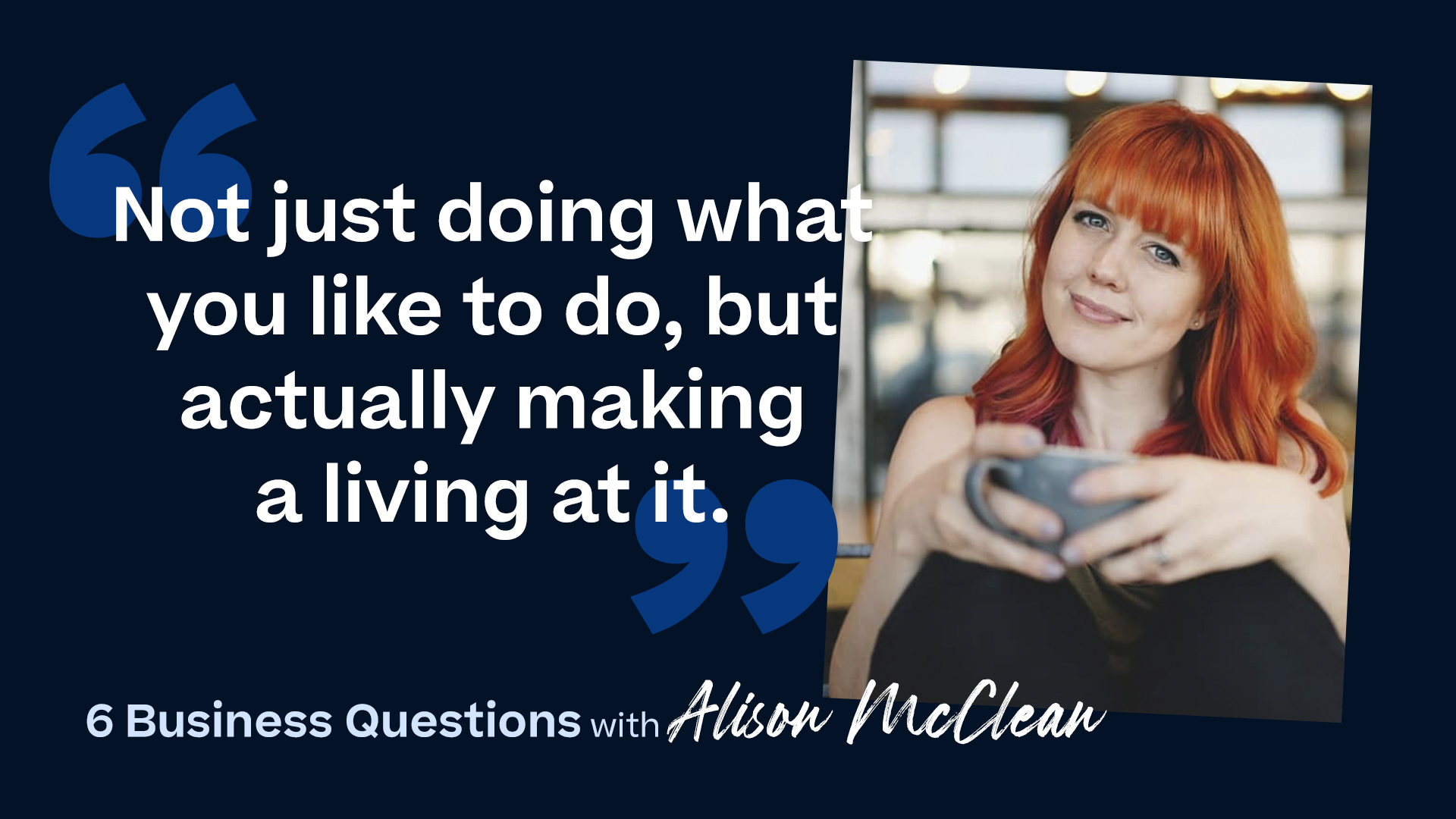 6 Business Questions with Alison McLean - WHCC